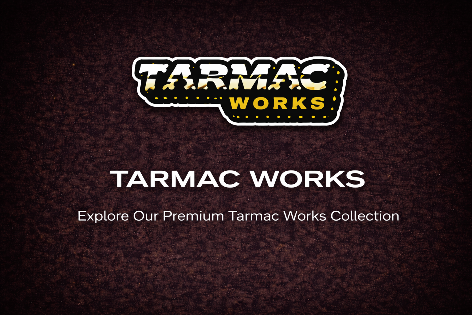 Tarmac Works – 801 Collectors